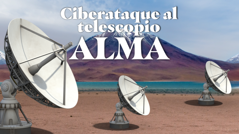 El radiotelescopio más grande del mundo rearma su estrategia de ciberseguridad tras un grave ...