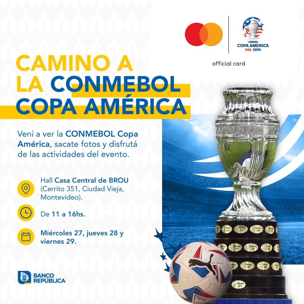 Mastercard y BROU invitan en Uruguay al Trophy Tour de la CONMEBOL Copa ...